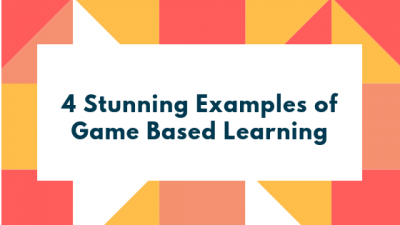 4 Stunning Examples of Game Based Learning